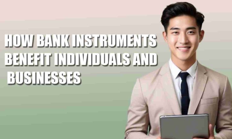 6 Essential Bank Instruments for Secure & Successful Transactions in 2025