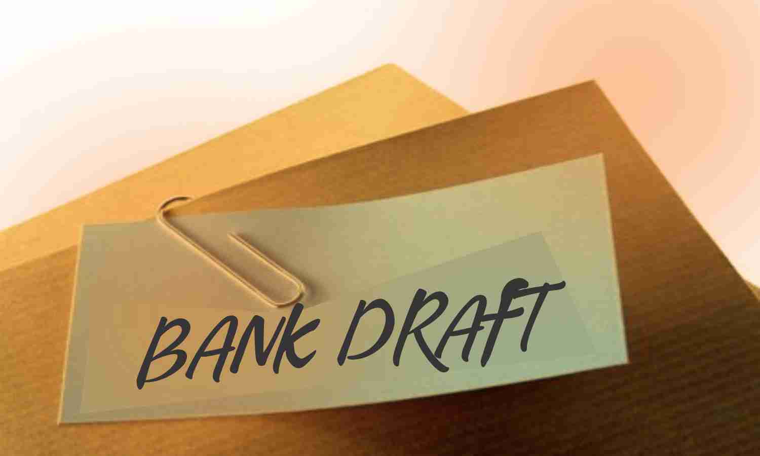 The Role of Bank Drafts in Ensuring Secure Payments